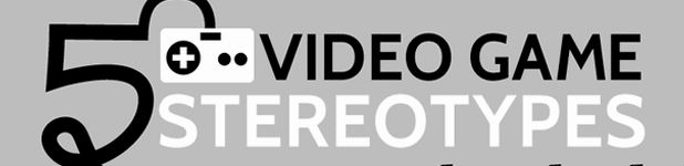 Les cinq mythes stéréotypés du gamer [Infographique]